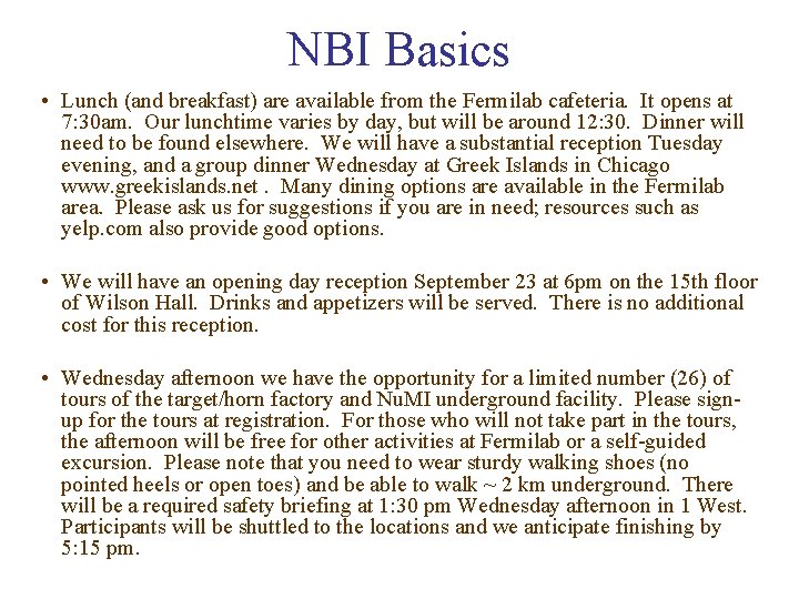 NBI Logistics Please signin at the registration desk