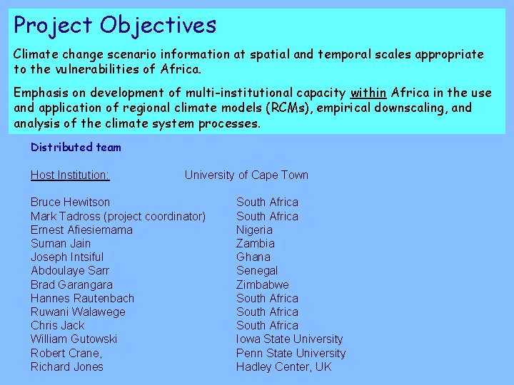 AF 07 Climate Change Scenarios Project Objectives Climate