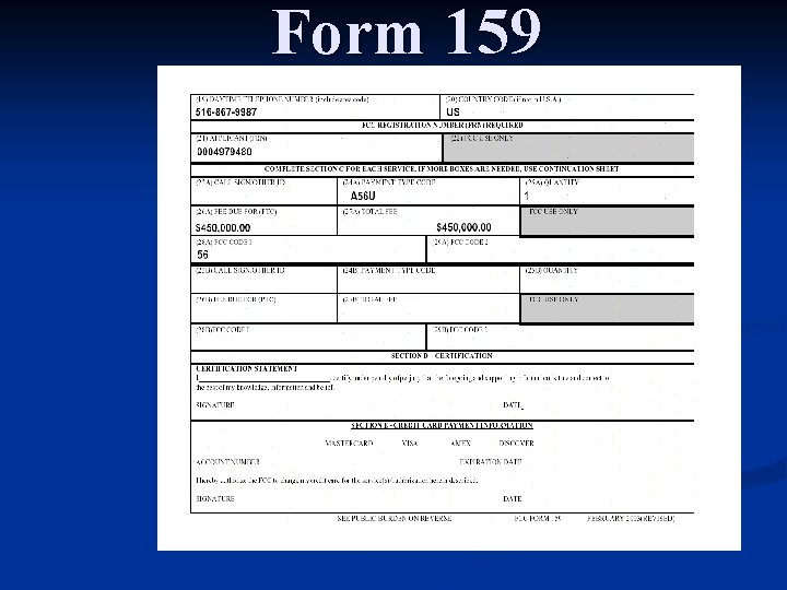24 GHz SERVICE LICENSES AUCTION 56 Disclaimer These