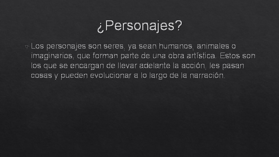 Tipos de personajes Facilitado por el Prof Gabriel