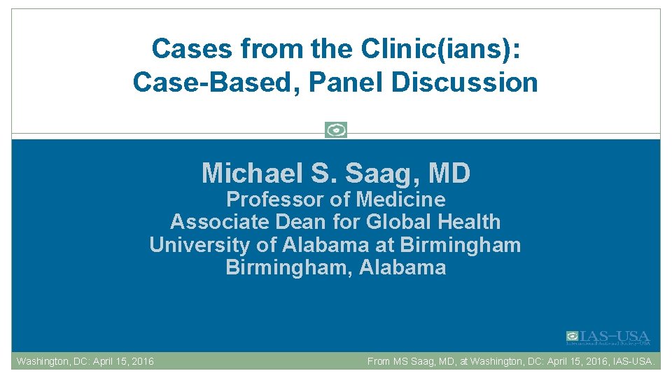 Cases from the Clinicians CaseBased Panel Discussion Michael