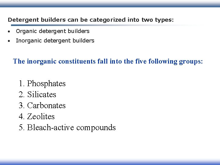 Soap and Detergents Main groups in detergents 1