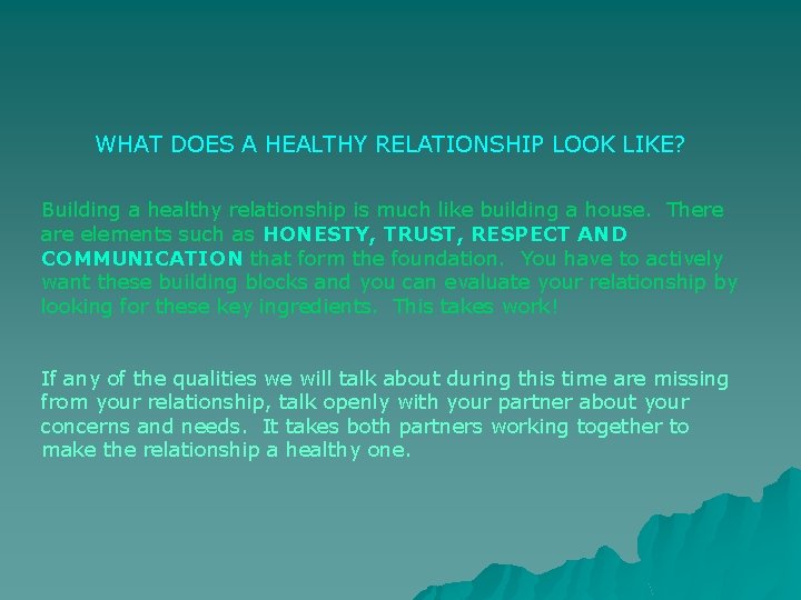 WHAT DOES A HEALTHY RELATIONSHIP LOOK LIKE Building