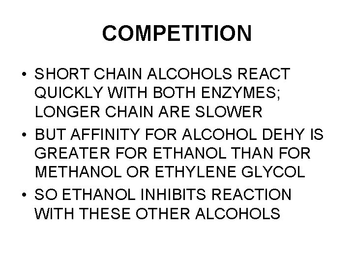 ETHANOL METABOLISM CH 3 HCH CH C O