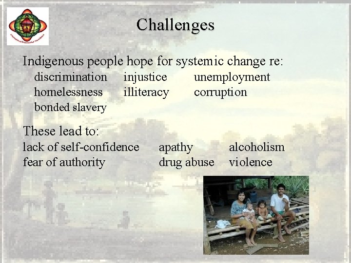 Challenges Hopes and Dreams of Indigenous Peoples International