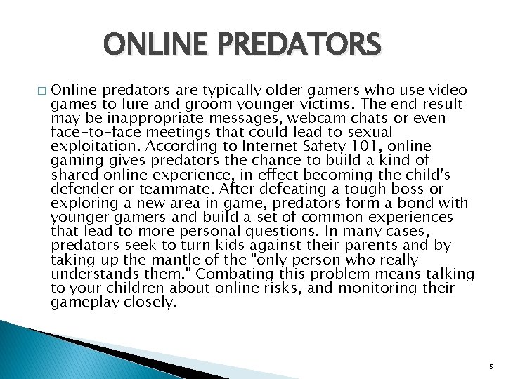 THE HAZARDS OF ONLINE MOBILE GAMING PRESENTED BY