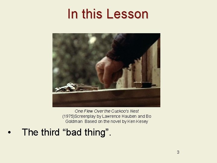 Lecture 12 The Big Pit One Flew Over