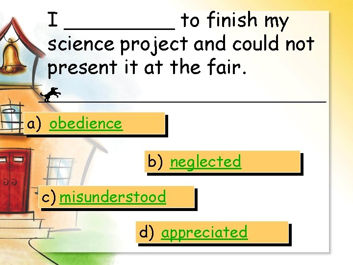 Vocabulary Practice I to finish my science project