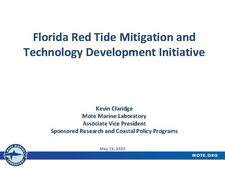 Florida Red Tide Mitigation and Technology Development Initiative