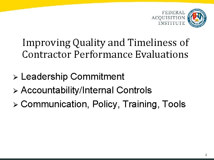 DHS Improving Quality and Timeliness of Contractor Performance