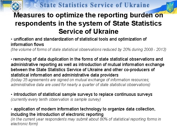 Measuring the reporting burden on respondents in the