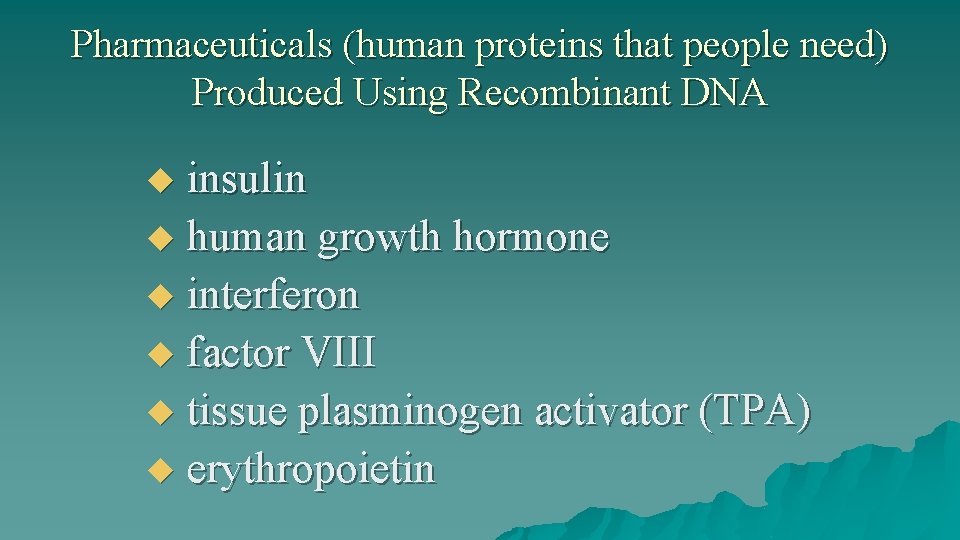 Genetic Engineering Part 2 Applications of Recombinant DNA