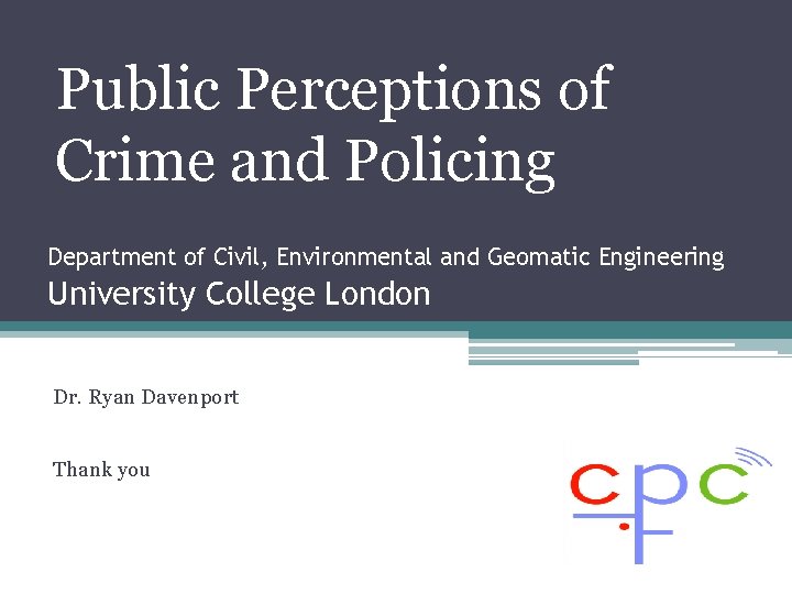 Public Perceptions of Crime and Policing Department of