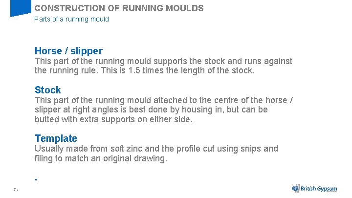 CONSTRUCTION OF RUNNING MOULDS UNDERSTAND THE TYPES OF