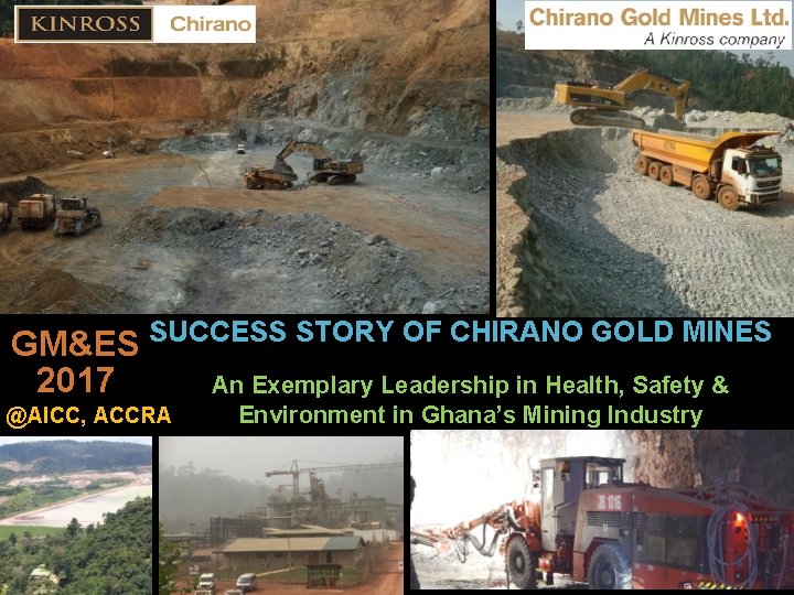 GMES SUCCESS STORY OF CHIRANO GOLD MINES 2017