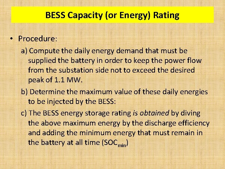 Battery Storage System Sizing in Distribution Feeders with