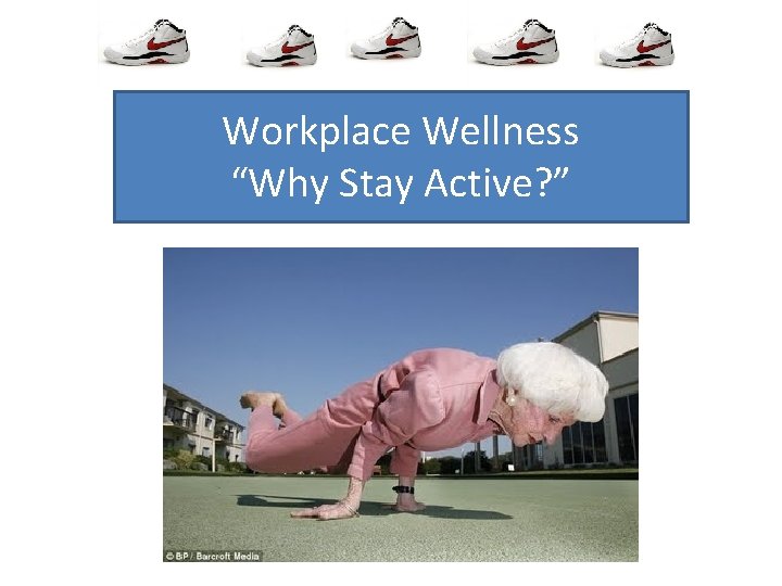 Workplace Wellness Why Stay Active 30 Day Challenge