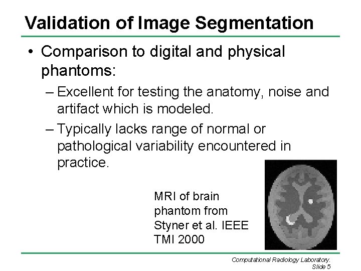 Computational Radiology Laboratory Harvard Medical School www crl
