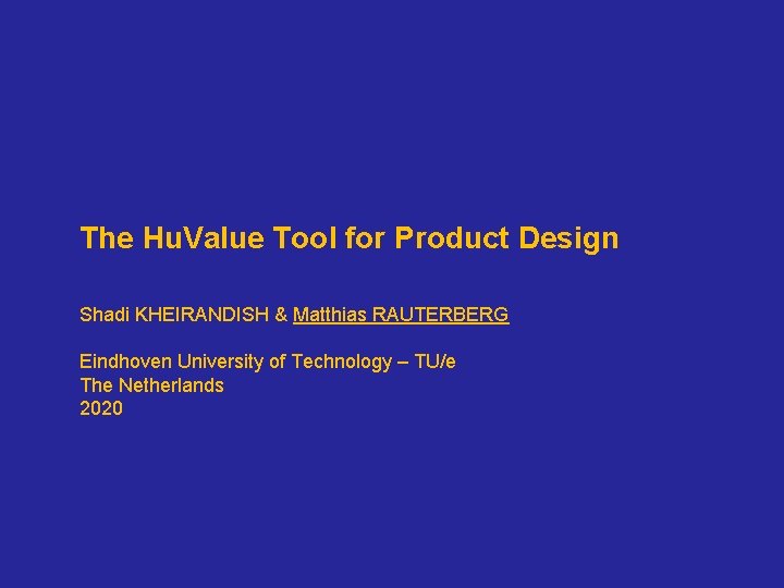 The Hu Value Tool for Product Design Shadi