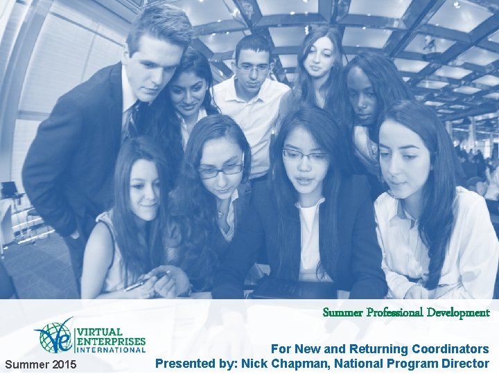 Summer Professional Development Summer 2015 For New and