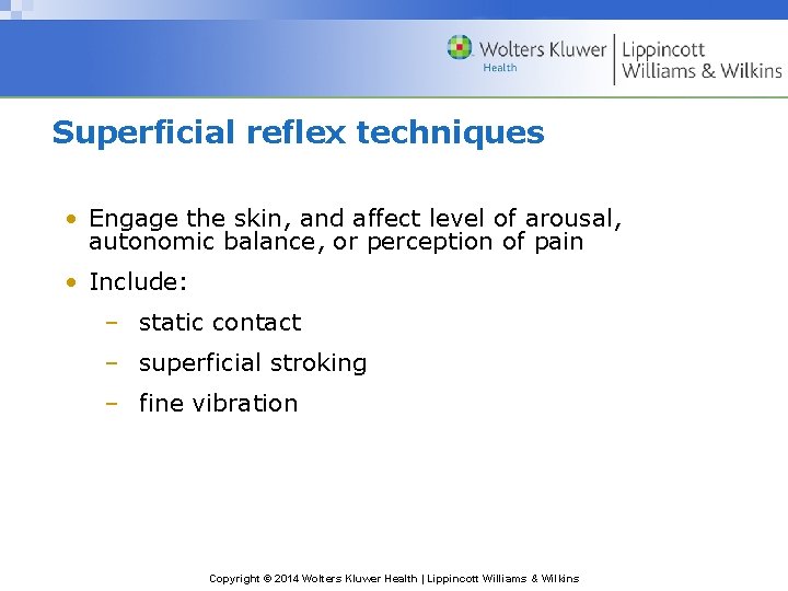 Objectives At the end of this presentation you