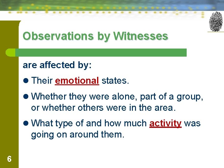 Observation and Eyewitness Reporting 1 Introduction 1 The