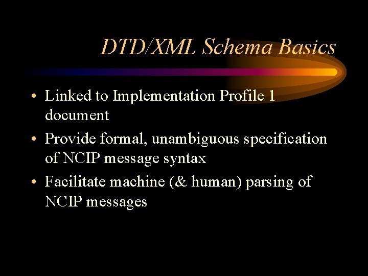 Introduction to the NCIP DTDs and XML Schemas