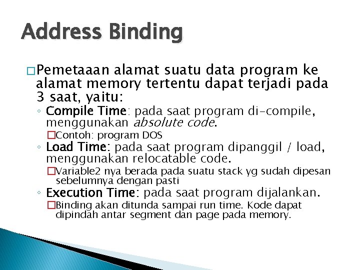 Sistem Operasi Manajemen Memori Nyata Manajemen Memori Memori