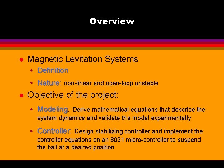 Modeling Control of Magnetic Levitation System By Marwan