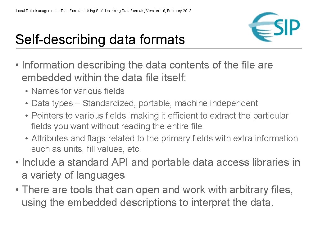 Section Local Data Management Data Formats Using Selfdescribing