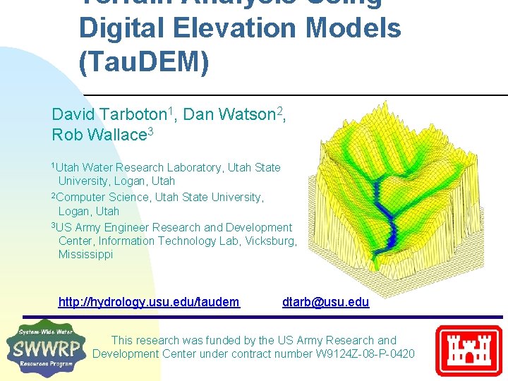 Terrain Analysis Using Digital Elevation Models Tau DEM