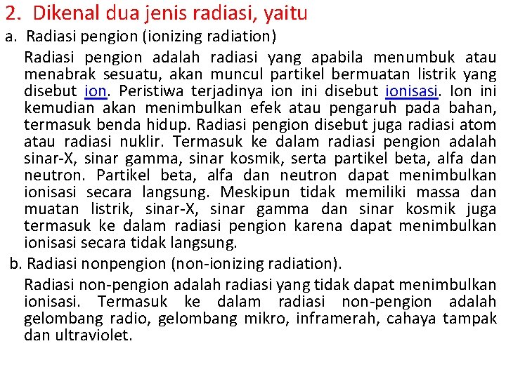 Bahaya Radiasi Terhadap Lingkungan POKOK BAHASAN A Pengertian