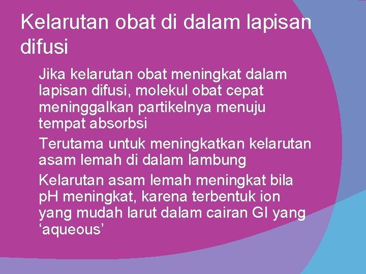 MATERI KULIAH BIOFARMASETIKA FAKTOR YANG MEMPENGARUHI ABSORBSI OBAT
