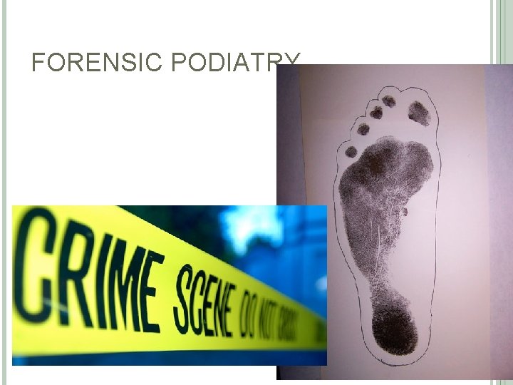 CALIFORNIA SCHOOL OF PODIATRIC MEDICINE WELCOME AND STEP