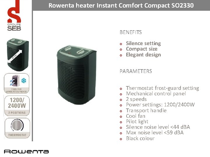 Rowenta heater Instant Comfort Compact SO 2330 BENEFITS