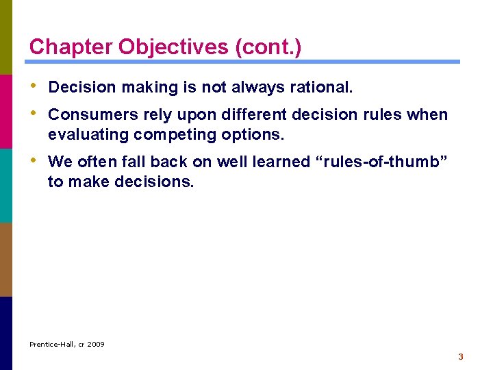 Chapter 9 Individual Decision Making CONSUMER BEHAVIOR 8