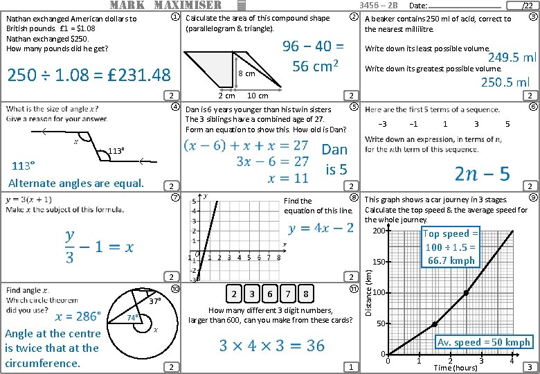 MARK MAXIMISER 3456 2 B Calculate the area