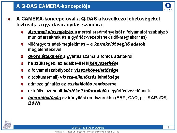 Folyamatszablyzs s visual management QDASprogramokkal QDAS Experts in