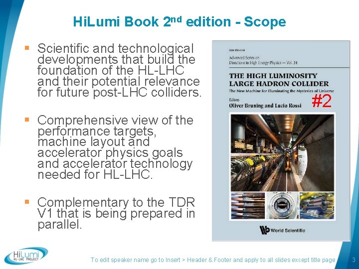 High Luminosity LHC book 2 nd edition Editors