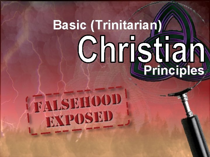 Basic Trinitarian Principles defined a monotheistic system of