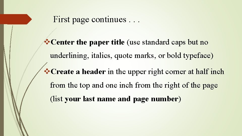 PPT on MLA Style Format General Guidelines An