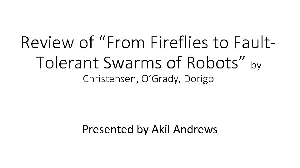 Review of From Fireflies to Fault Tolerant Swarms