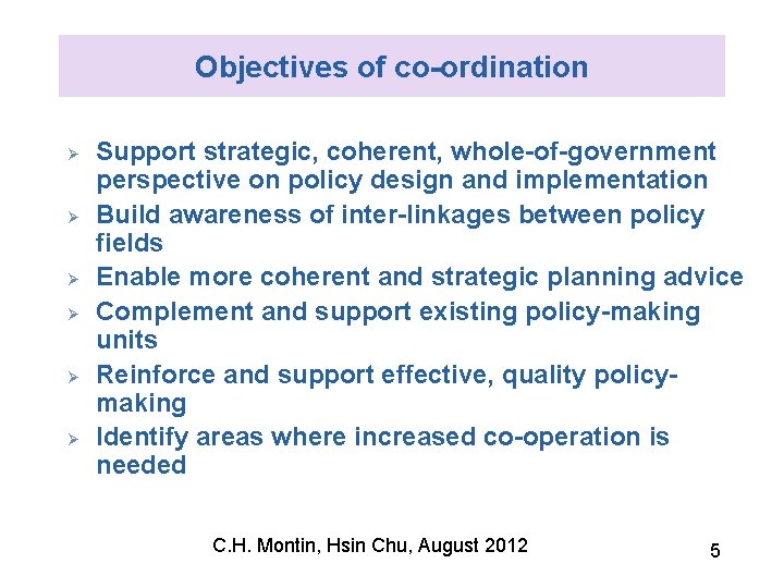 Coordination of public policies Why and how best
