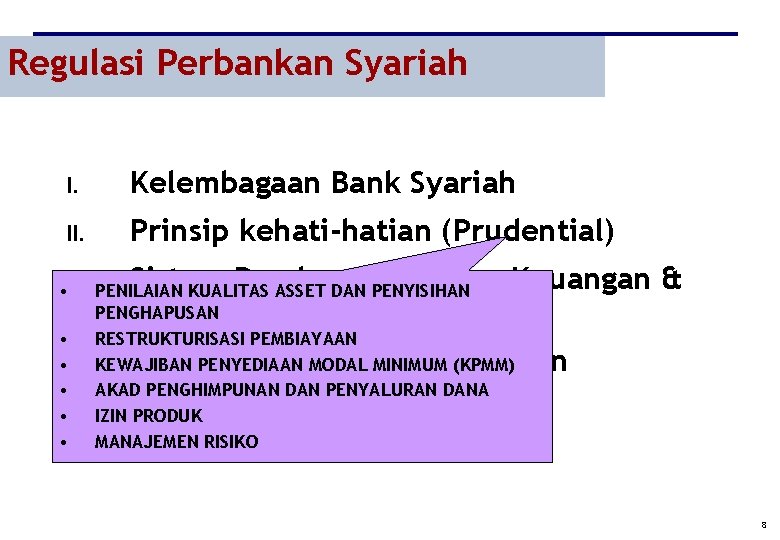 SISTEM PELAPORAN KEUANGAN BANK SYARIAH TRAINING OF TRAINERS