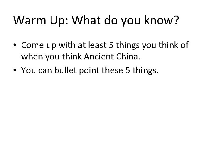Warm Up What do you know Come up