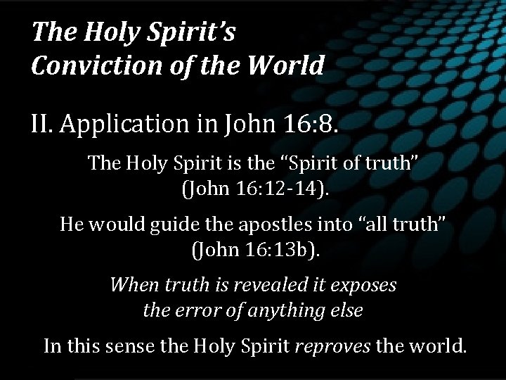 John 16 5 8 But now I go