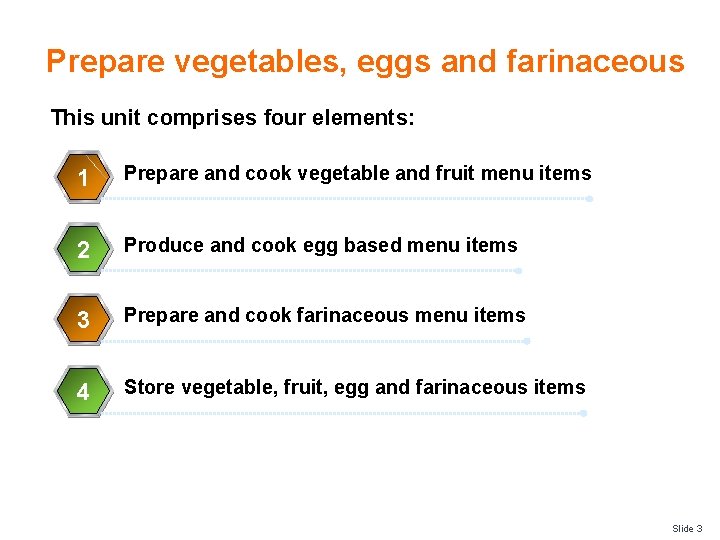 PREPARE VEGETABLES EGGS AND FARINACEOUS DISHES D 1