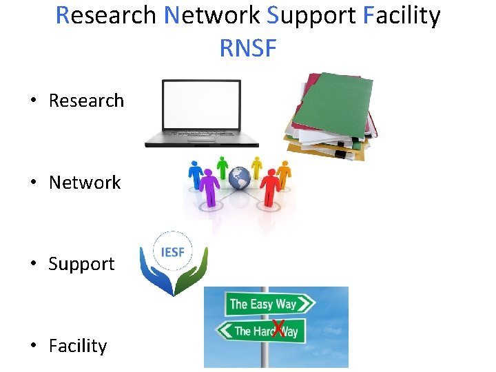 Research Network Support Facility RNSF Research Network Support