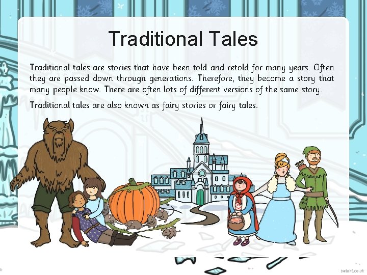 An Introduction to Traditional Tales Lesson Objective To