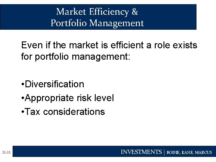 Chapter Eleven The Efficient Market Hypothesis INVESTMENTS BODIE